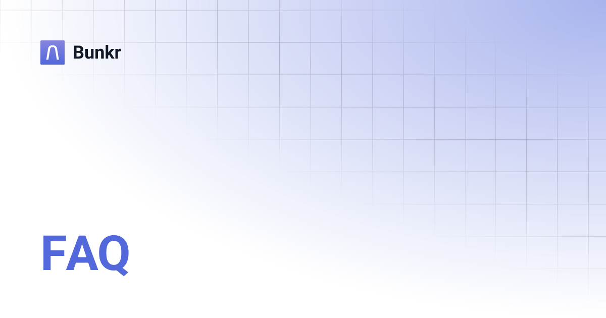 FAQ | Bunkr